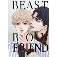 BEAST BOYFRIEND【フルカラー】 |LeeTeum | まずは無料試し読み！Renta!(レンタ)